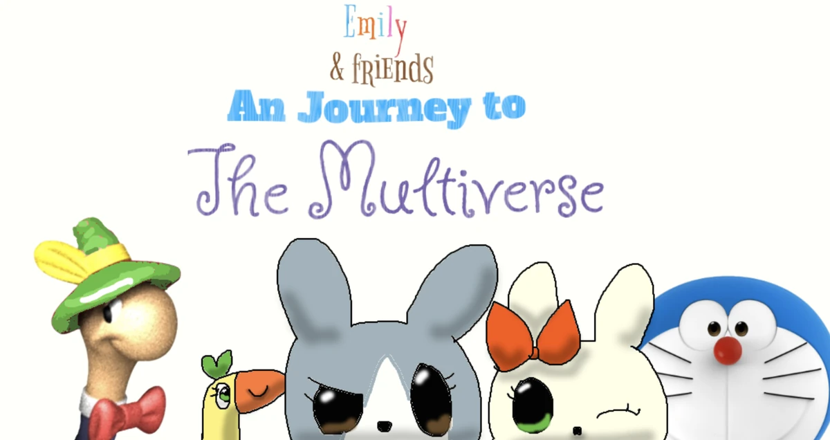 Emily & Friends: A Journey to the Multiverse | Emily & Friends Wiki ...