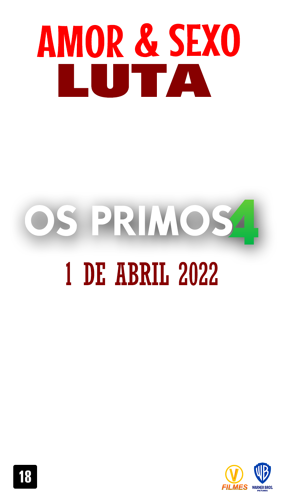 Os Primos 4 | Emissoras de tv pagas ficticias Wiki | Fandom