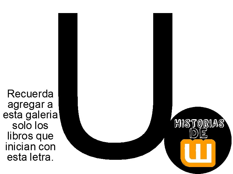 U | Wikia Enciclopedia de wattpad | Fandom