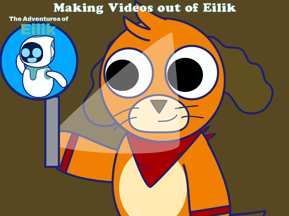 Making Videos out of Eilik | Energize Lab Wiki | Fandom