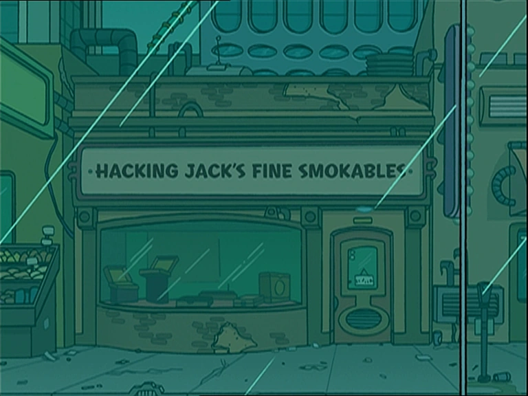 Hacking Jack's Fine Smokables | Futurama Wiki | Fandom