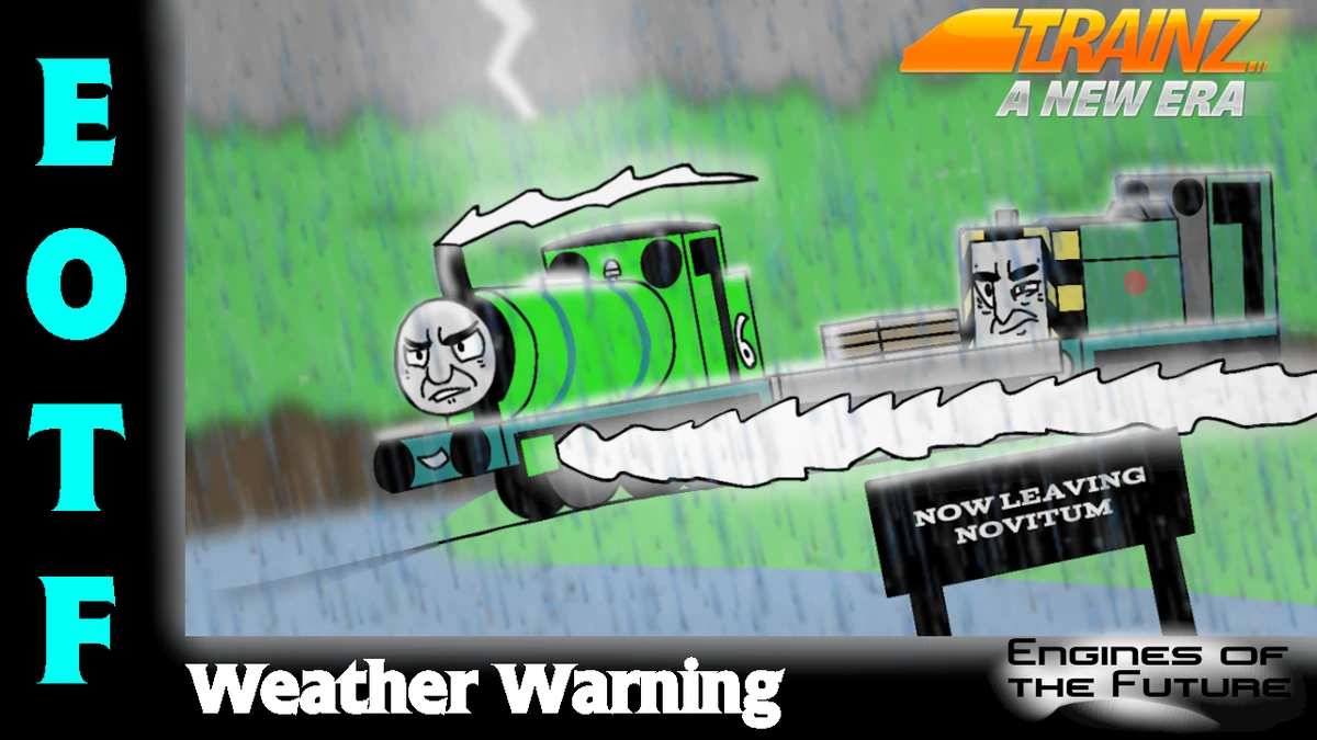 Weather Warning | Engines Of The Future Wiki | Fandom