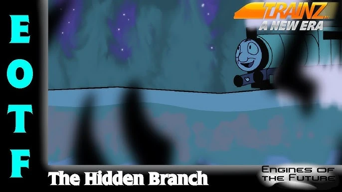 The Hidden Branch | Engines Of The Future Wiki | Fandom