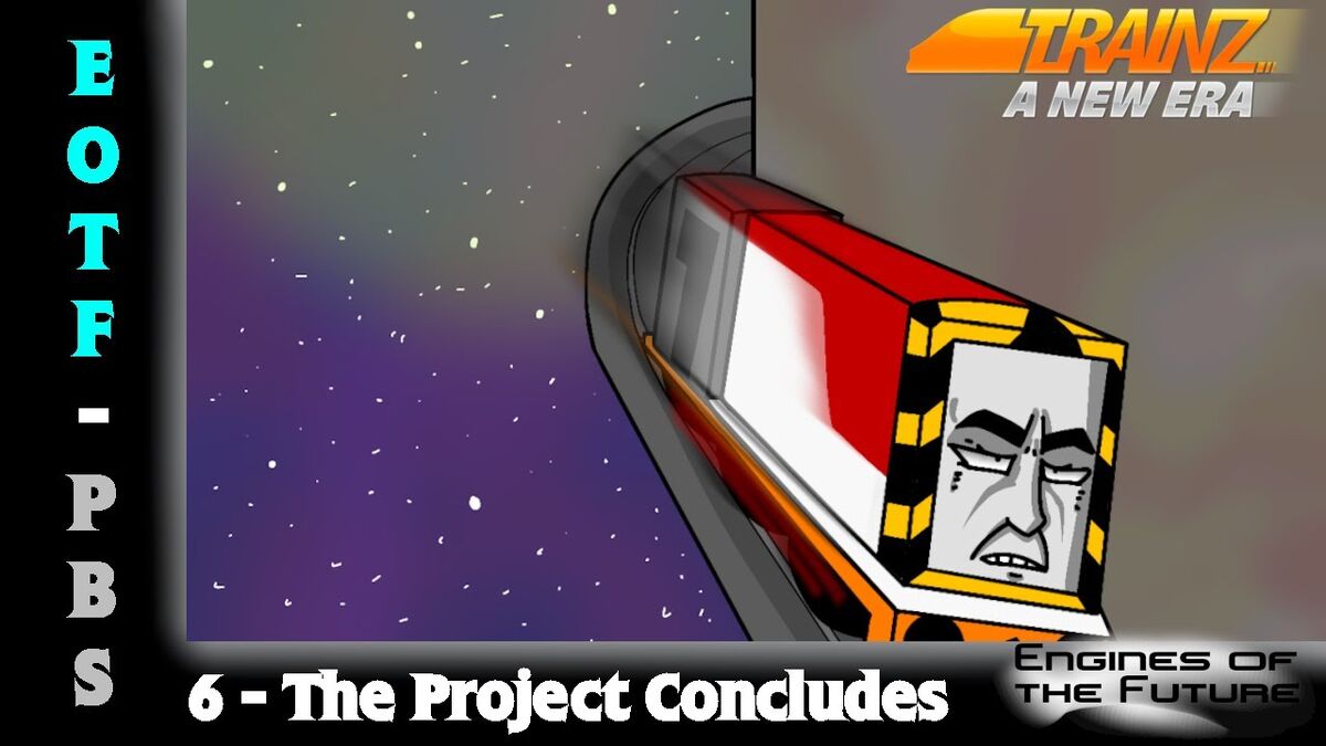 The Project Concludes Engines Of The Future Wiki Fandom