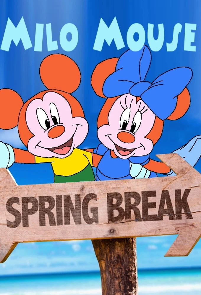 Milo Mouse Spring Break (1995) | English and Non-engish voice over and dubbing Wiki | Fandom