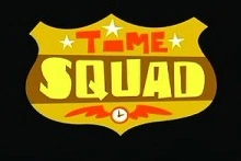 Time Squad (2001) | English Voice Over Wikia | Fandom