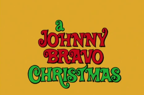 A Johnny Bravo Christmas (2001) | English Voice Over Wikia | Fandom