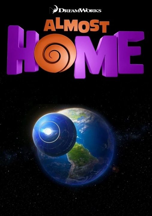 DreamWorks Almost Home (2014) | English Voice Over Wikia | Fandom