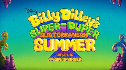 Disney Billy Dilley's Super-Duper Subterranean Summer (2017) | English ...
