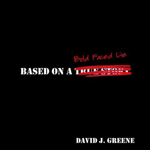 Based on a Bold Faced Lie (2014) | English Voice Over Wikia | Fandom