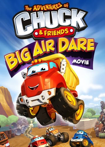 The Adventures of Chuck & Friends: Big Air Dare (2011) | English Voice ...