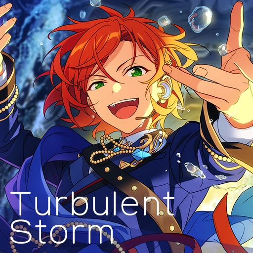 Turbulent Storm (Song) | The English Ensemble Stars Wiki | Fandom