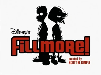 Fillmore! | Television Wiki | Fandom
