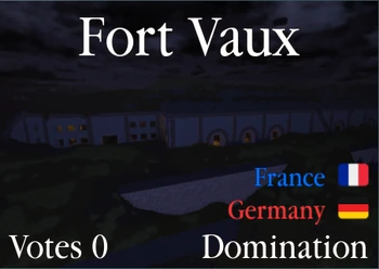 Fort Vaux (1916) | Entrenched Wiki | Fandom