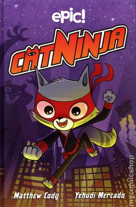 Cat Ninja | Epic! Books for Kids Wiki | Fandom