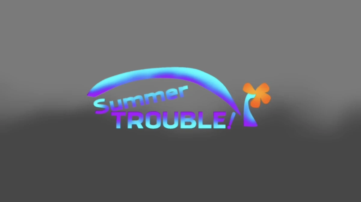 Summer Trouble | Epicness tv Wiki | Fandom