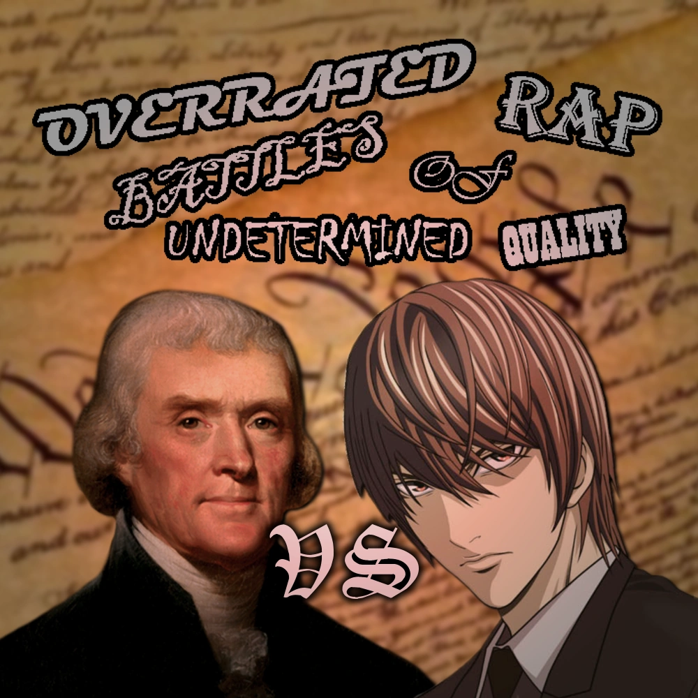 User blog:Tigerisnormal/Thomas Jefferson vs Light Yagami - ORRBoUDQ ...