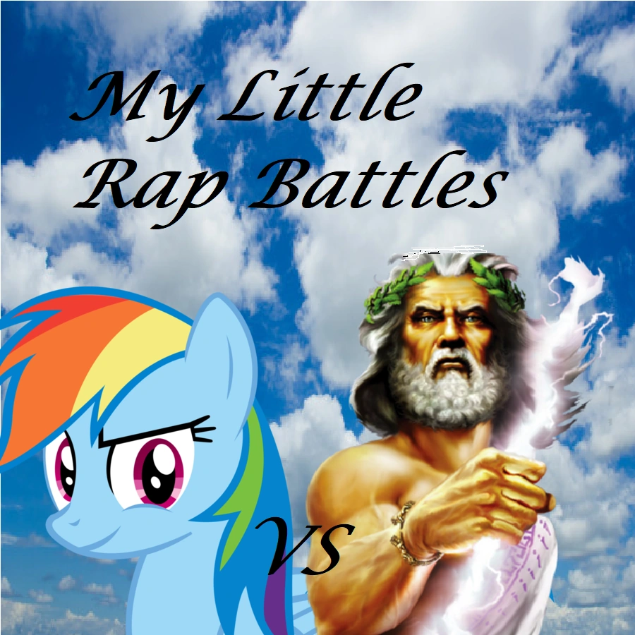 User blog:JKGame/Zeus vs Rainbow Dash 2: My Little Rap Battles | Epic ...