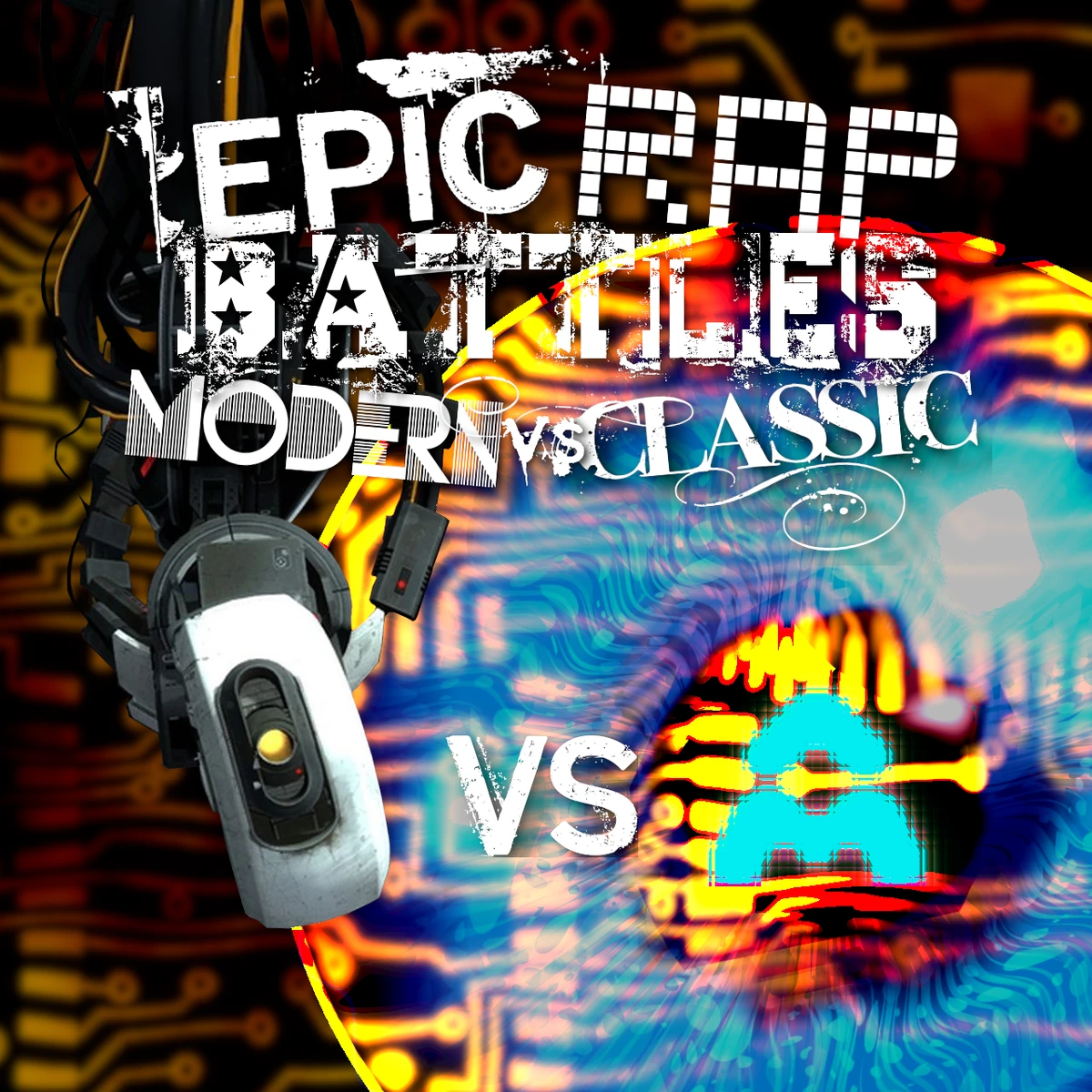 User blog:Bobdave/Epic Rap Battles: Modern vs Classic. GLaDOS vs AM ...