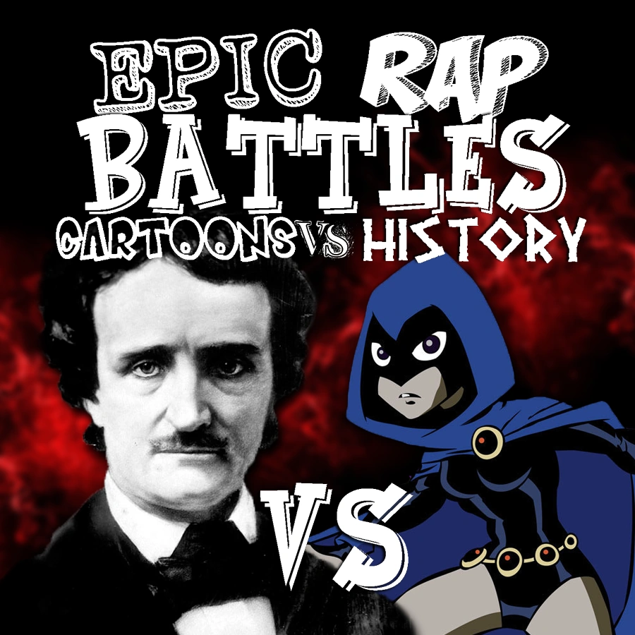 User blog:Drakan95/Raven vs Poe. Epic Rap Battles: Cartoons vs History ...
