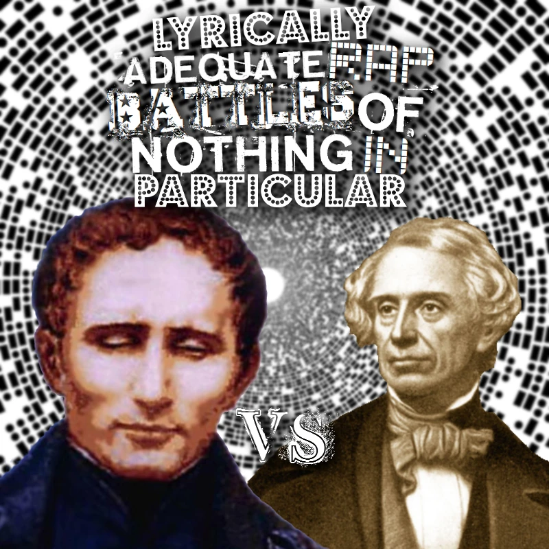 User blog:Kungfuguy27/Samuel Morse vs Louis Braille - Lyrically ...