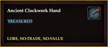 Ancient Clockwork Hand | EverQuest 2 Wiki | Fandom