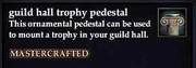 guild hall trophy pedestal | EverQuest 2 Wiki | Fandom