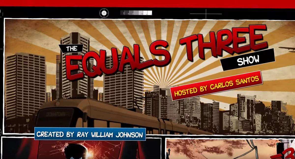 The Equals Three Show | RayWilliamJohnson Wiki | Fandom