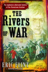 1812: The Rivers of War | Eric Flint Wiki | Fandom