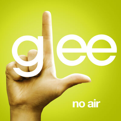 No Air | Wiki Glee | Fandom