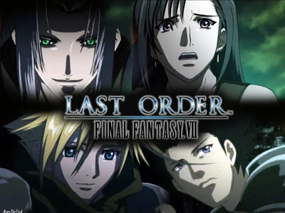 Final Fantasy VII: Last Order | Final Fantasy Wiki | Fandom