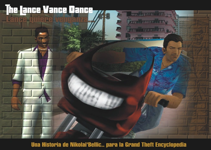 Historias:The Lance Vance Dance | Grand Theft Encyclopedia | Fandom