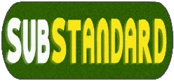 Substandard | Grand Theft Encyclopedia | Fandom