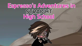 Season One | Espresso’s Adventures in Straight High School Wiki | Fandom
