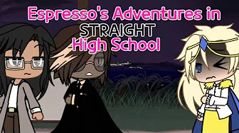 Season One | Espresso’s Adventures in Straight High School Wiki | Fandom