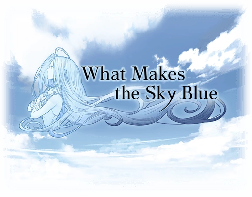 What Makes the Sky Blue | Estalucia Archives Wiki | Fandom