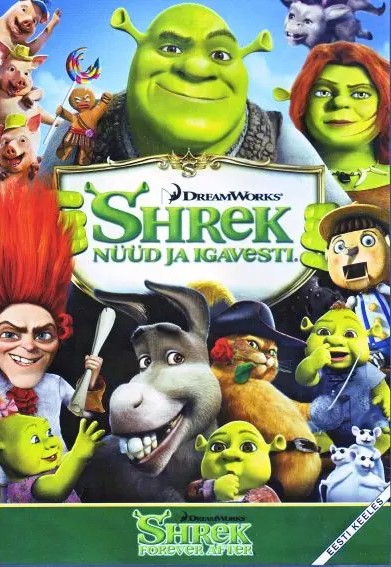 Shrek Nüüd Ja Igavesti Shrek Forever After Estonian Dubbing Wiki