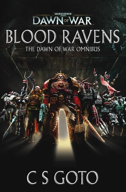 Blood Ravens: The Dawn of War - Omnibus (Novela) | Wikihammer 40k | Fandom