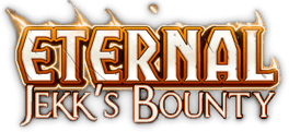 Jekk's Bounty | Eternal Card Game Wiki | Fandom