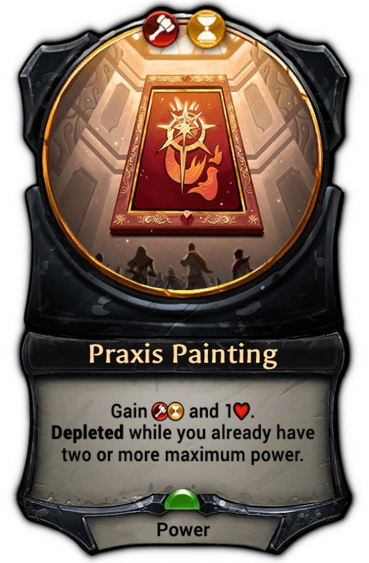 Praxis Painting | Eternal Card Game Wiki | Fandom