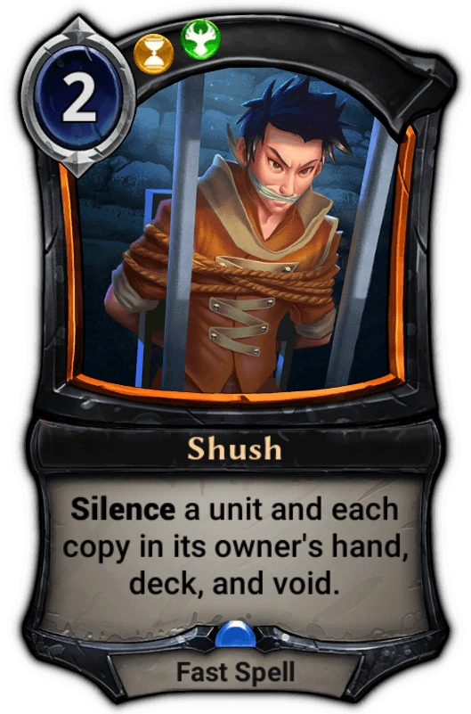 Shush | Eternal Card Game Wiki | Fandom