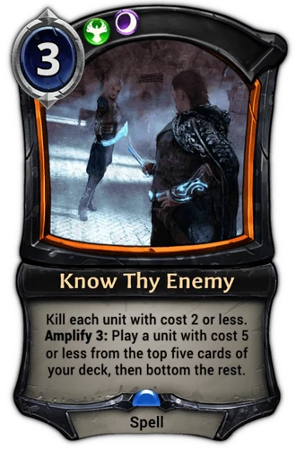 Know Thy Enemy | Eternal Card Game Wiki | Fandom