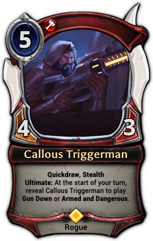 Callous Triggerman | Eternal Card Game Wiki | Fandom
