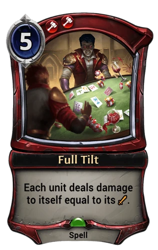 Full Tilt | Eternal Card Game Wiki | Fandom
