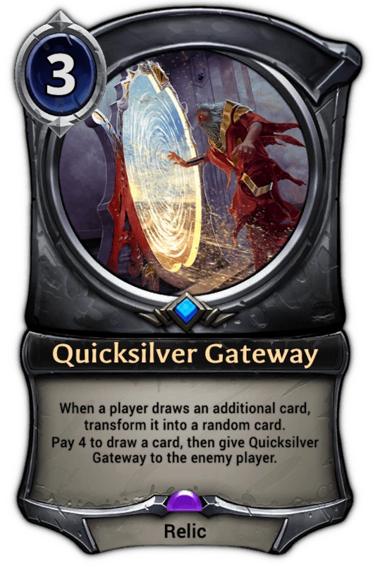 Quicksilver Gateway | Eternal Card Game Wiki | Fandom
