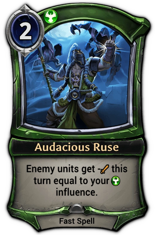 Audacious Ruse | Eternal Card Game Wiki | Fandom