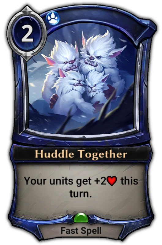 Huddle Together | Eternal Card Game Wiki | Fandom