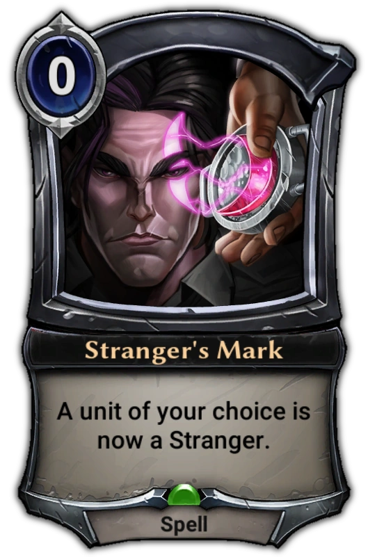 Stranger's Mark | Eternal Card Game Wiki | Fandom