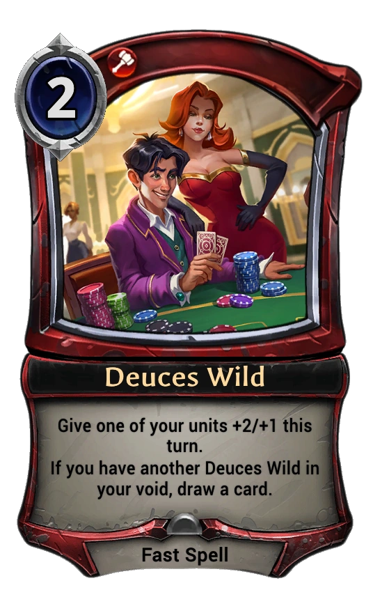 Deuces Wild | Eternal Card Game Wiki | Fandom