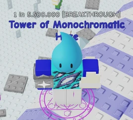 Tower of Monochromatic Haze | EToH RNG Wiki | Fandom
